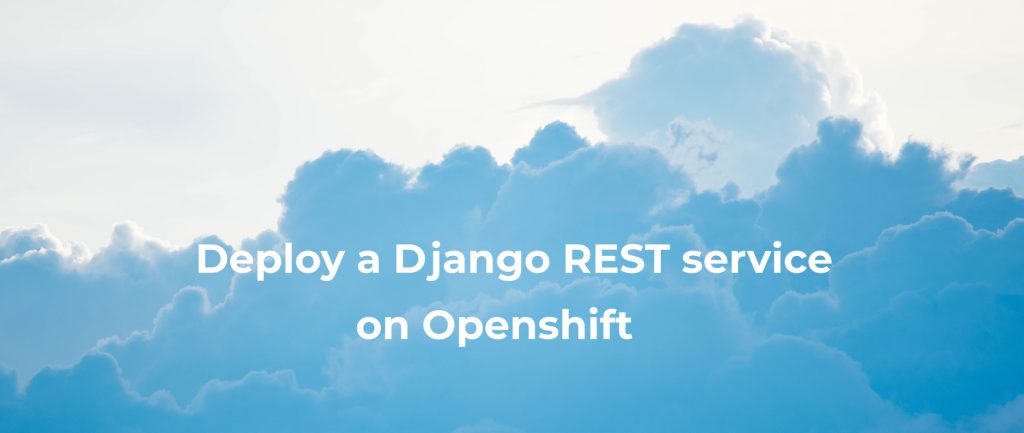 Deploy a Django REST service on OpenShift - Fedora Magazine