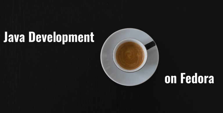 Java development on Fedora (OLD) - Fedora Magazine