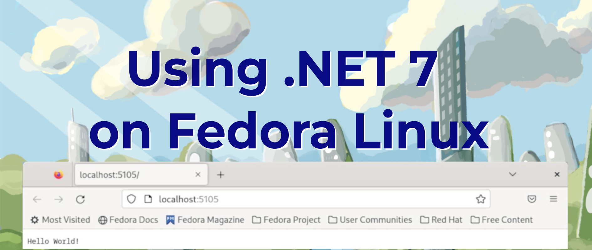 Using NET 7 On Fedora Linux Fedora Magazine