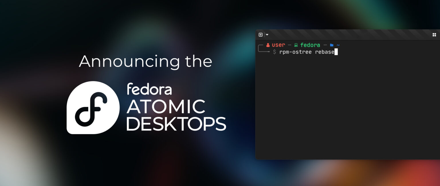 Introducing Fedora Atomic Desktops - Fedora Magazine Introducing Fedora Atomic Desktops - Fedora Magazine